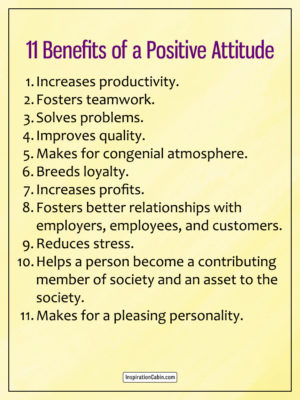11 Benefits Of A Positive Attitude – Inspiration Cabin