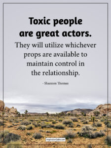 Toxic People Are Great Actors – Inspiration Cabin
