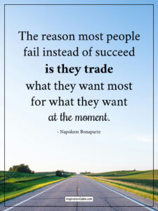 The Reason Why Most People Fail – Inspiration Cabin